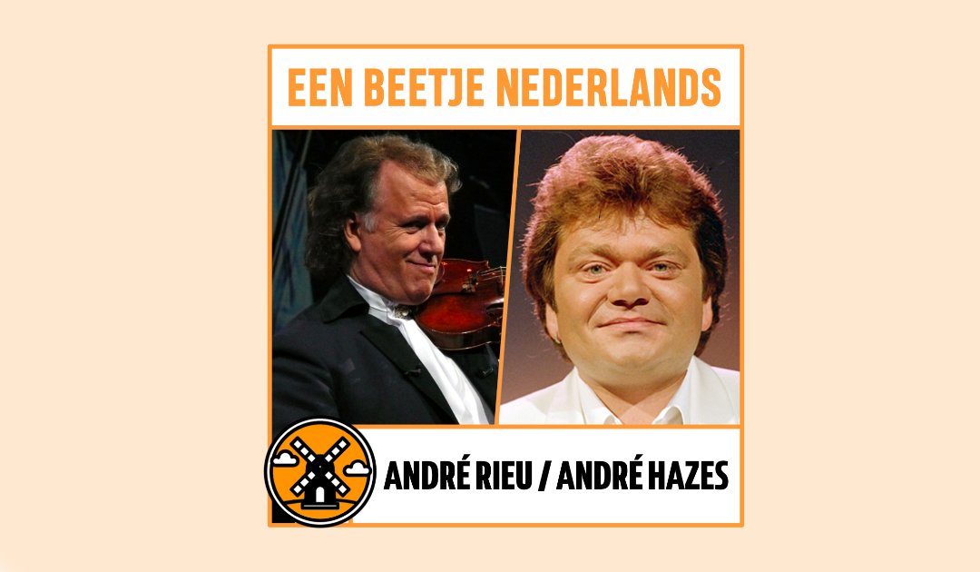 #57: André Hazes / André Rieu – Een Beetje Nederlands Podcast