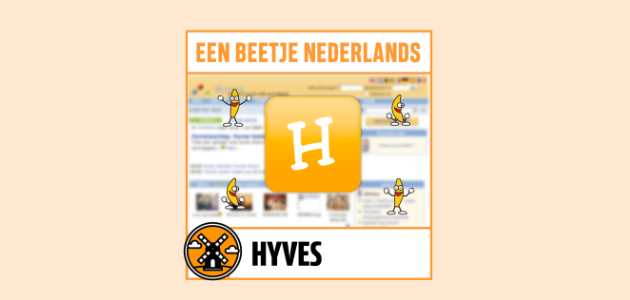 #76: Hyves - Een Beetje Nederlands